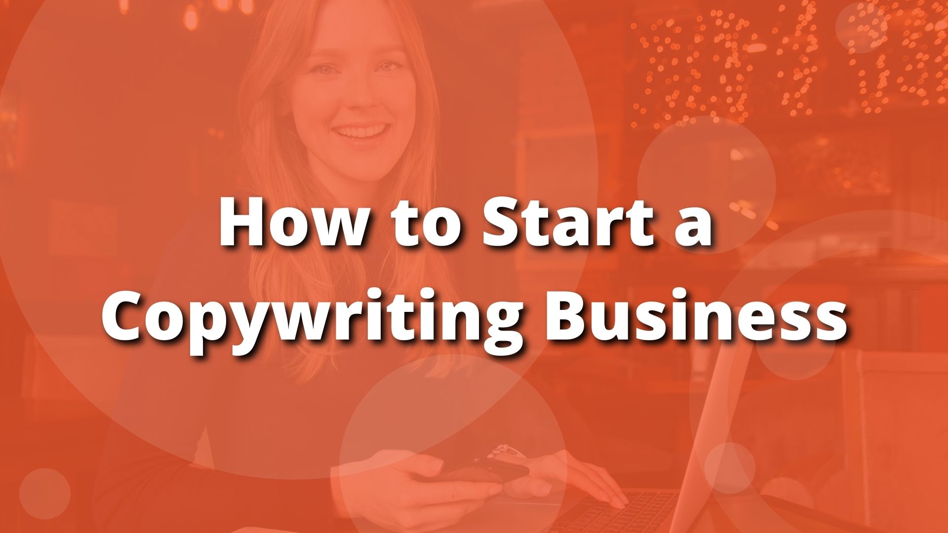 How to Start a Copywriting Business in 2021 - SalesCopyBoy
